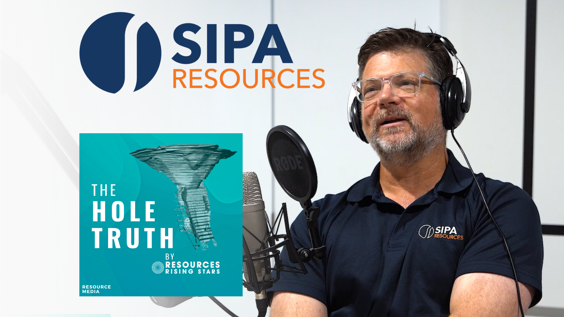 The Hole Truth: Episode 95 - Sipa Resources (ASX:SRI) - Resources Rising Stars